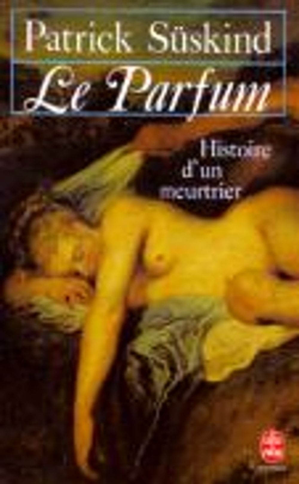 Le parfum by Patrick Suskind, Paperback, 9782253044901 | Buy online at ...