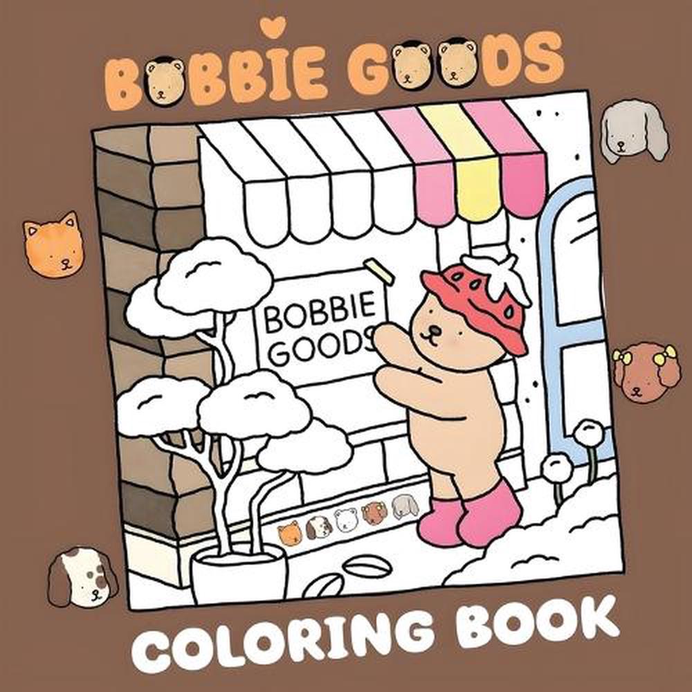 Bobbie Goods Coloring Book by Steel Danielle, Paperback, 9782327885904 ...