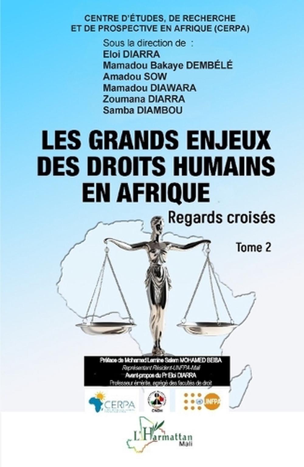 Les grands enjeux des droits humains en Afrique by Eloi Diarra ...