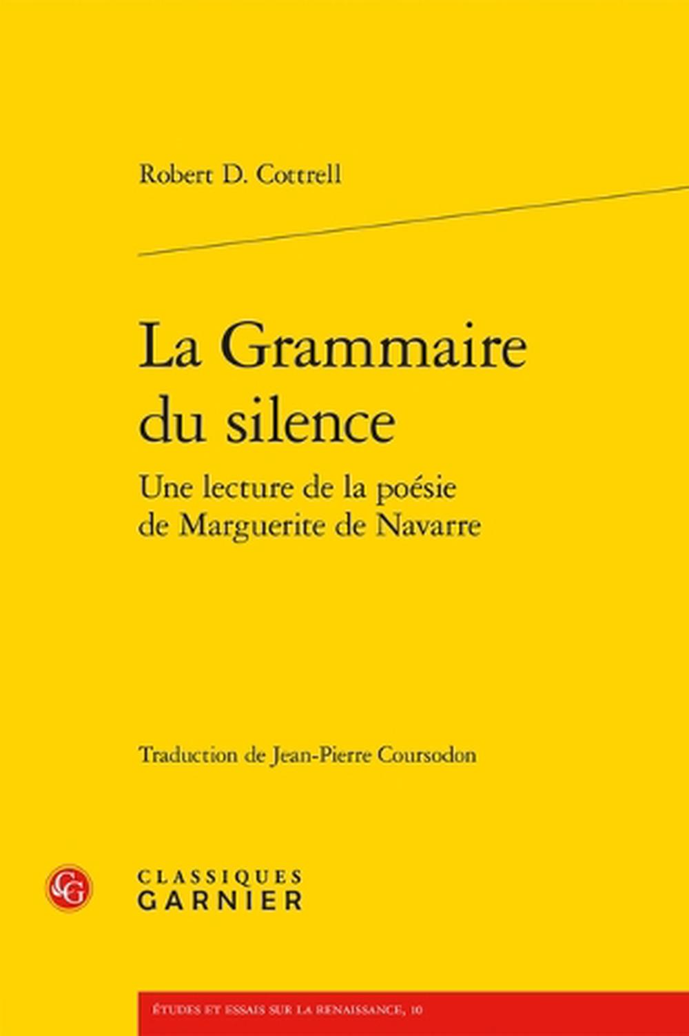 La Grammaire Du Silence by Robert D. Cottrell, Paperback, 9782406144427 ...