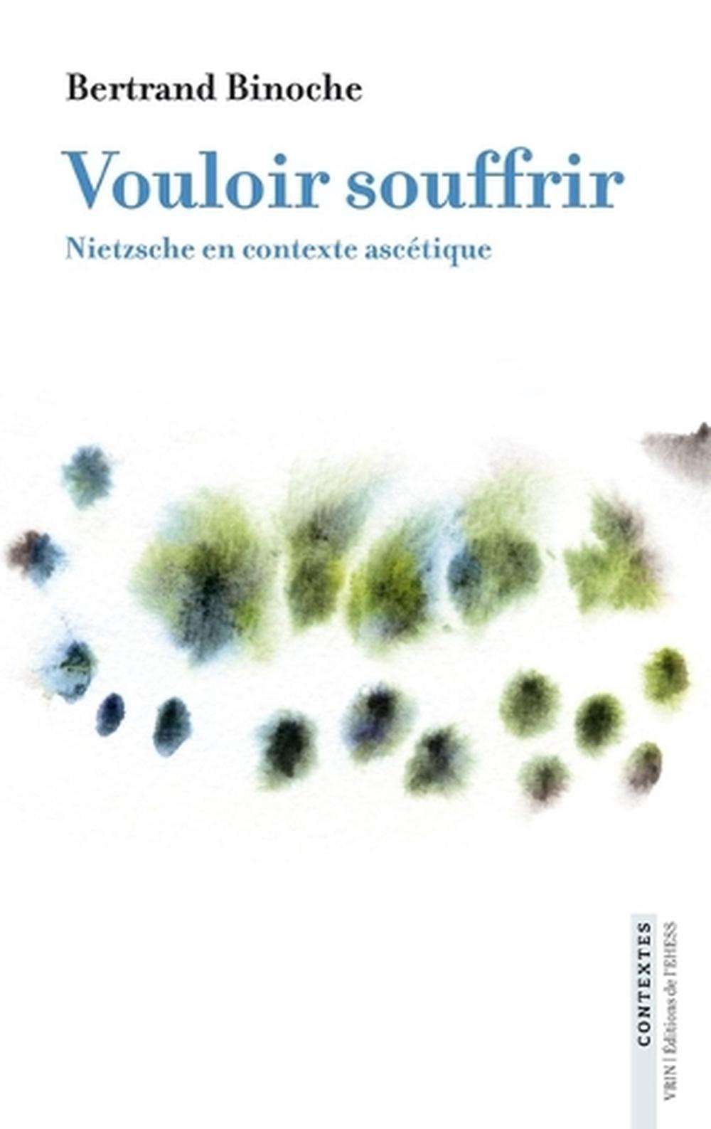 Vouloir Souffrir by Bertrand Binoche, Paperback, 9782711632060 | Buy ...