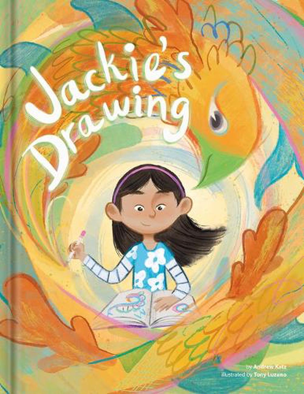 Jackie's Drawing - A Poetic Picture Book about Nature, Resilience ...