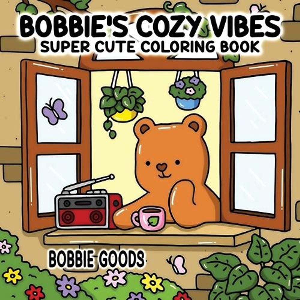 Bobbie Goods Coloring Book by Bobbie Goods Coloring Book, Paperback ...