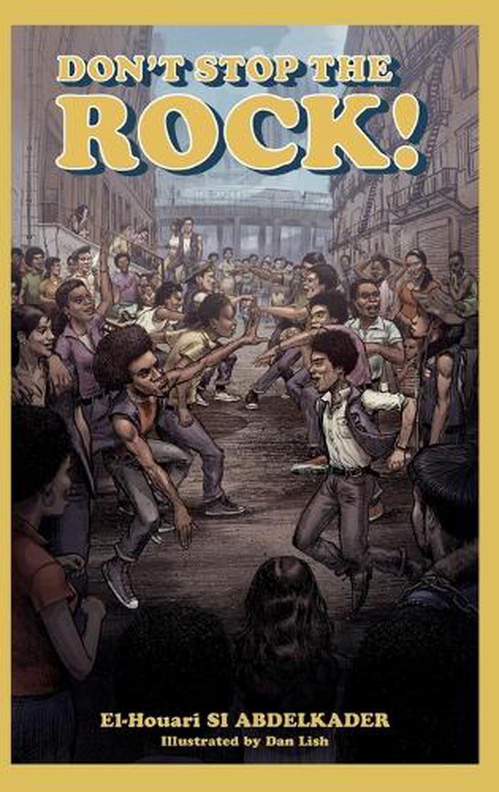 Don't Stop the Rock! by El-Houari Si Abdelkader, Hardcover ...