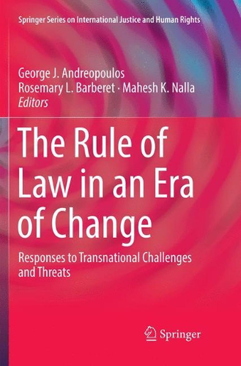 The Rule of Law in an Era of Change by George J. Andreopoulos ...