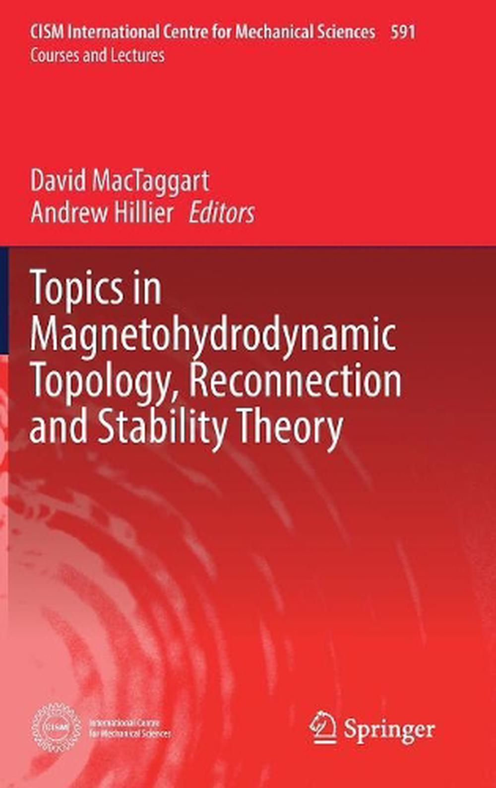 Topics in Magnetohydrodynamic Topology, Reconnection and Stability ...