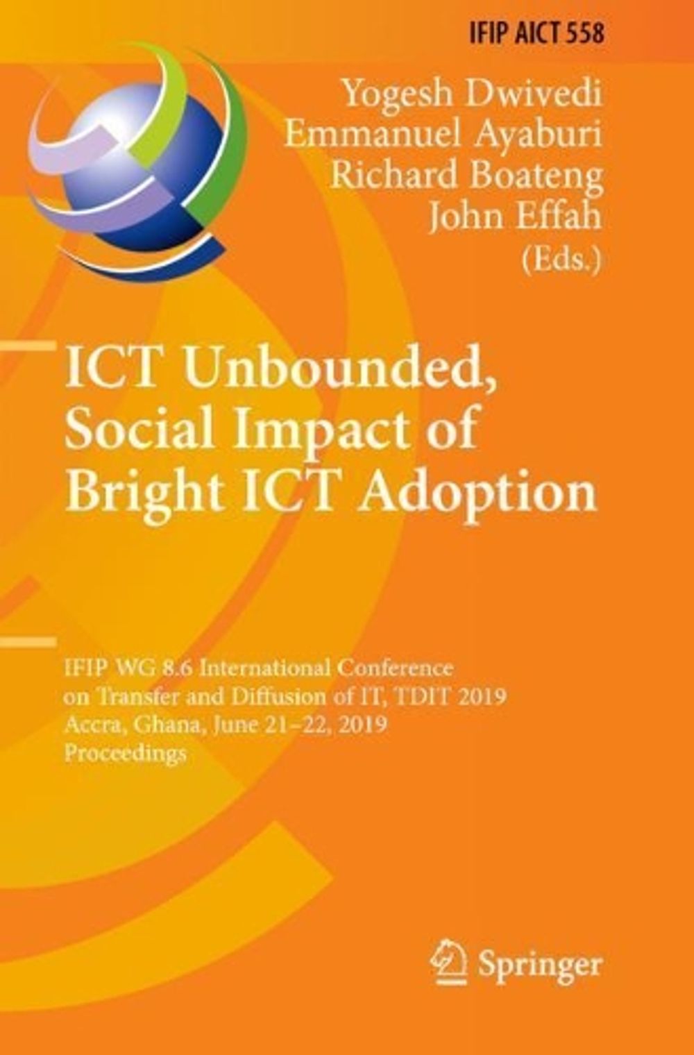 ICT Unbounded, Social Impact of Bright ICT Adoption by Yogesh Dwivedi ...
