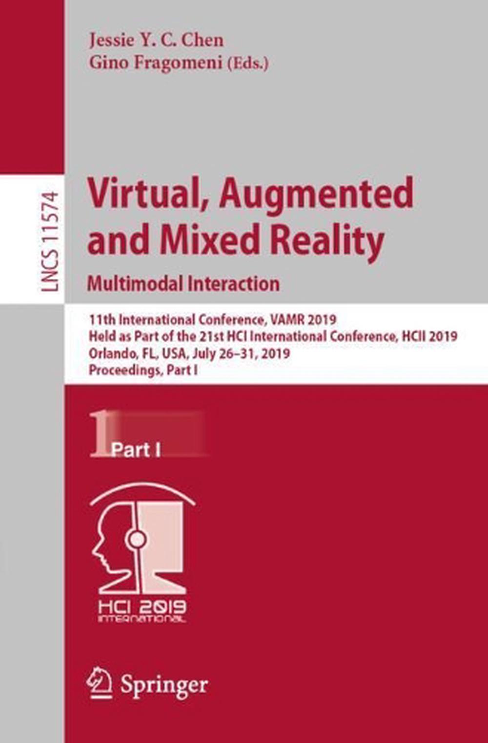 Virtual, Augmented and Mixed Reality. Multimodal Interaction by Jessie Y.C. Chen, Paperback ...