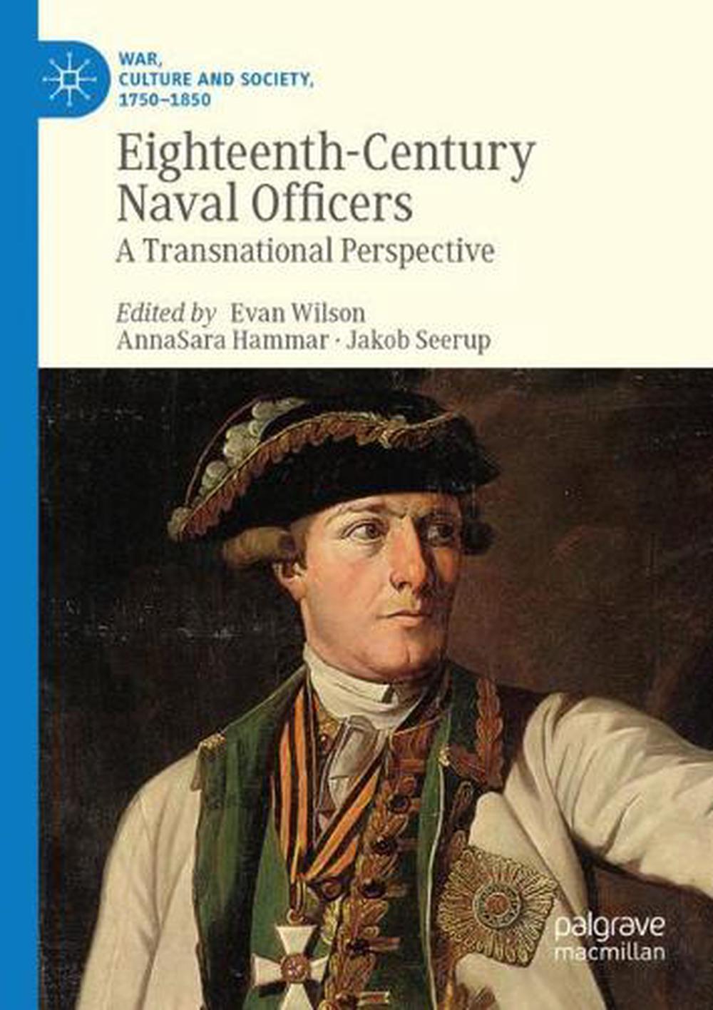 Eighteenth-Century Naval Officers by Evan Wilson, Paperback ...