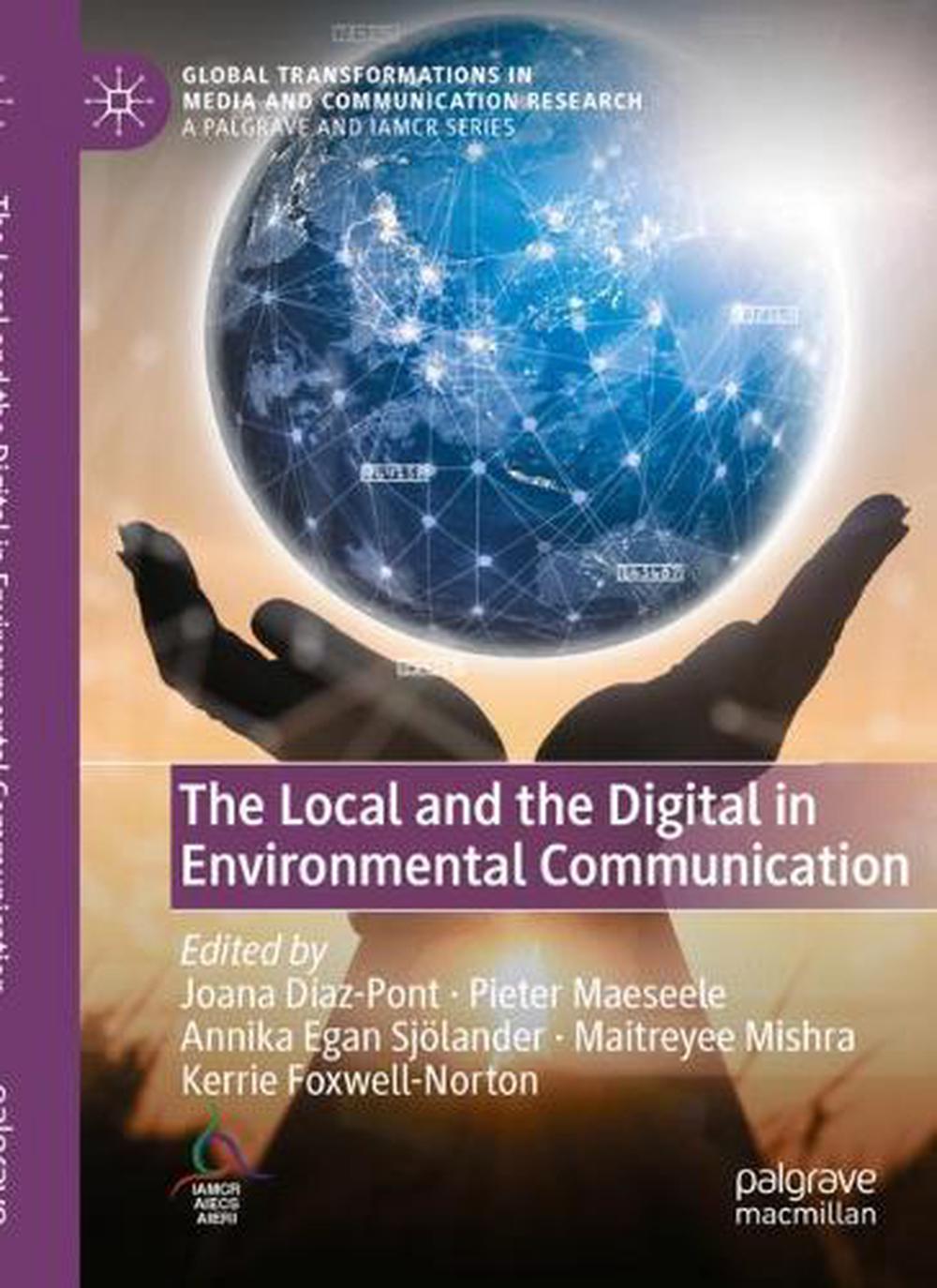 The Local and the Digital in Environmental Communication by Pieter ...