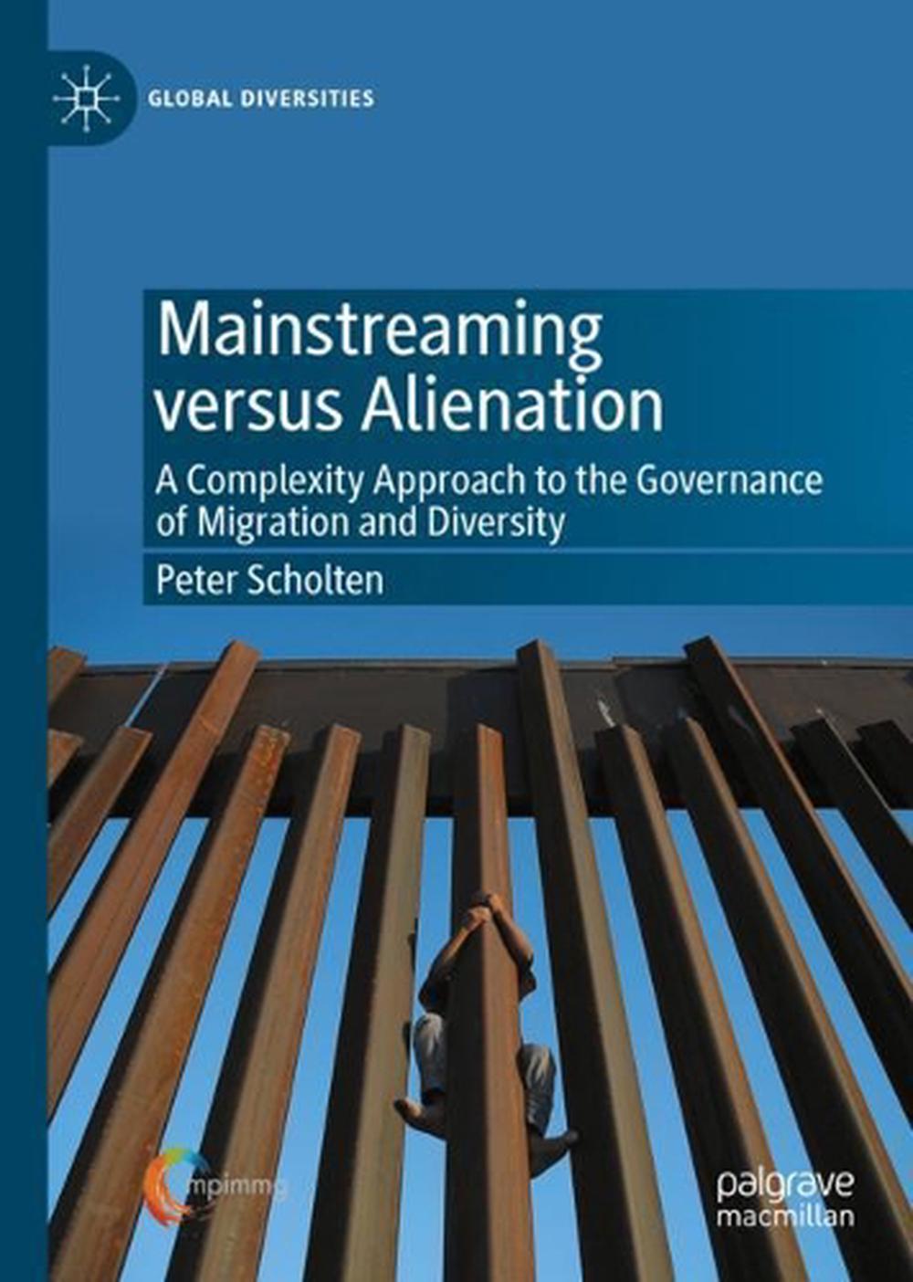 Mainstreaming versus Alienation by Peter Scholten, Hardcover ...