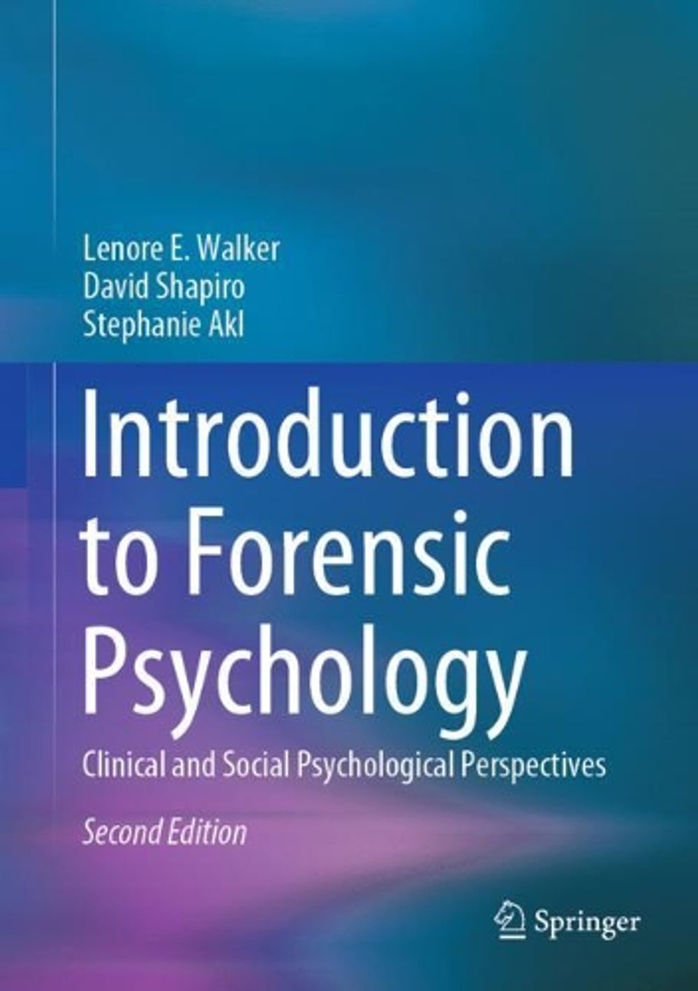 Introduction to Forensic Psychology by Lenore E. Walker, Hardcover ...
