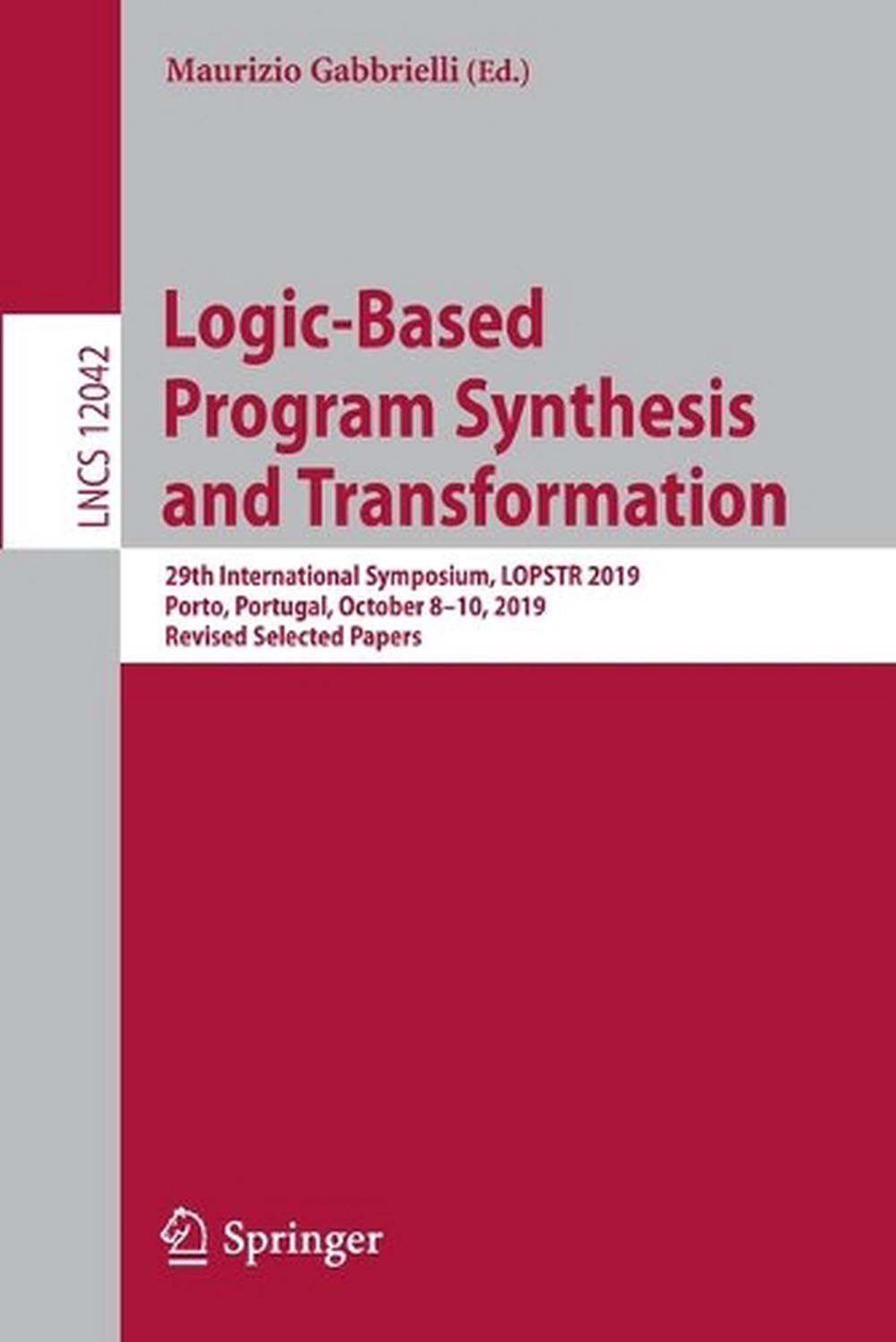 Logic-Based Program Synthesis and Transformation by Maurizio Gabbrielli, Paperback ...