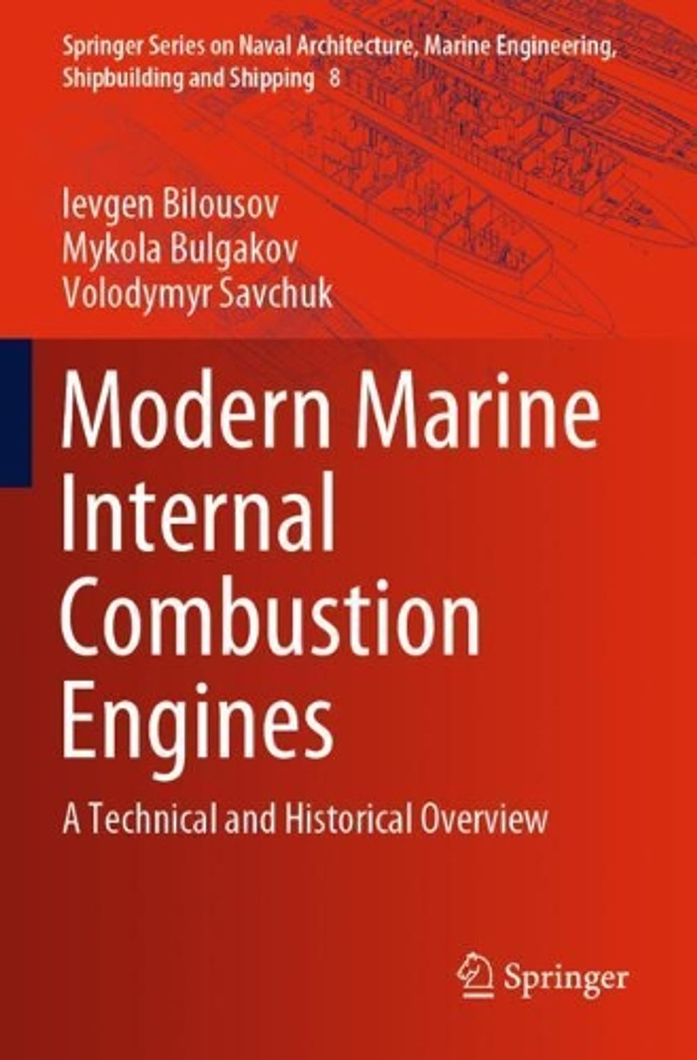 Modern Marine Internal Combustion Engines by Ievgen Bilousov, Paperback ...