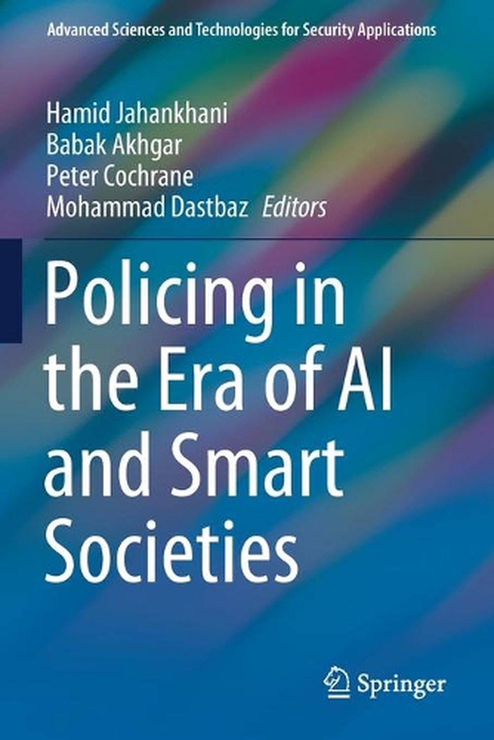 Policing in the Era of AI and Smart Societies by Hamid Jahankhani ...