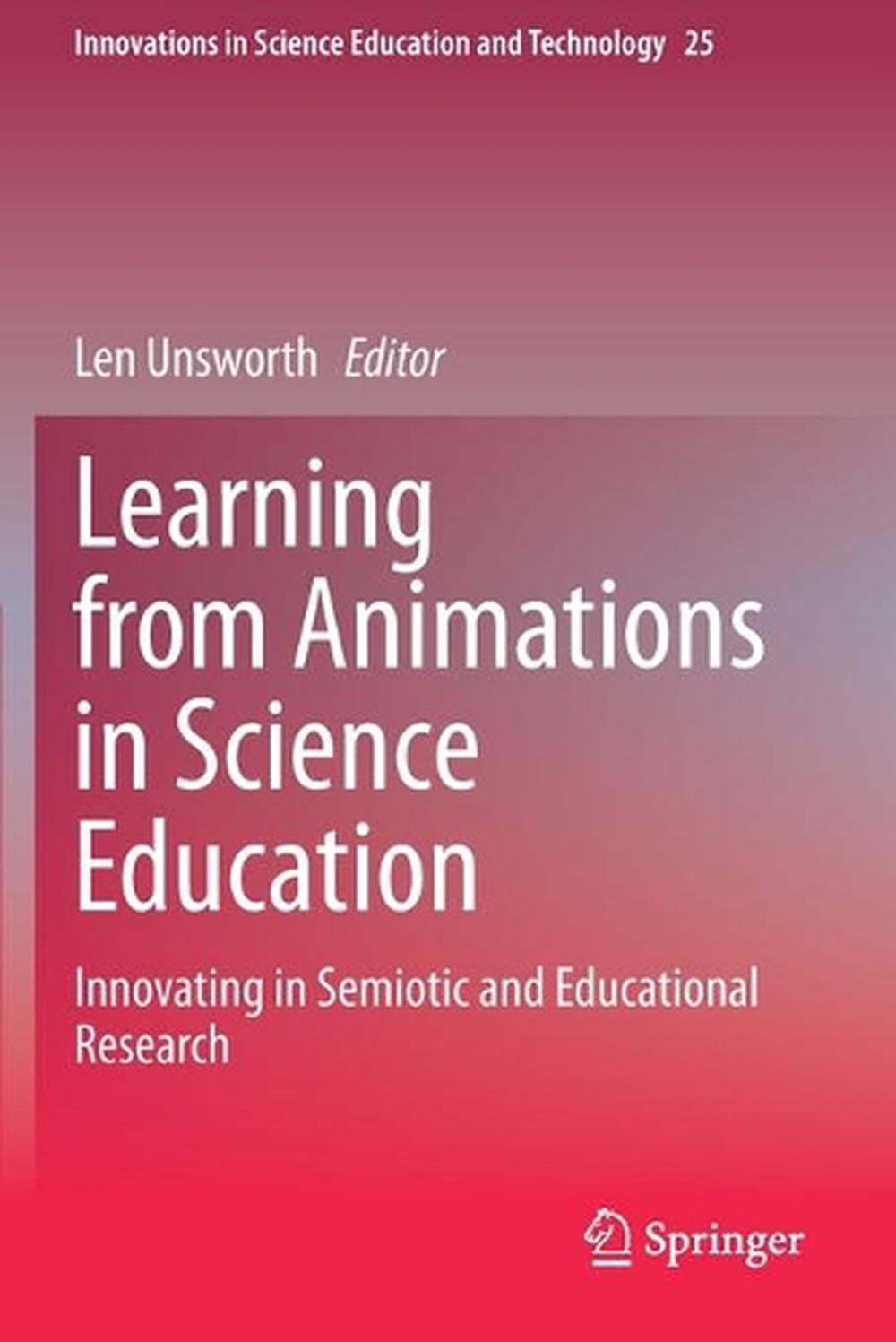 Learning from Animations in Science Education by Len Unsworth ...