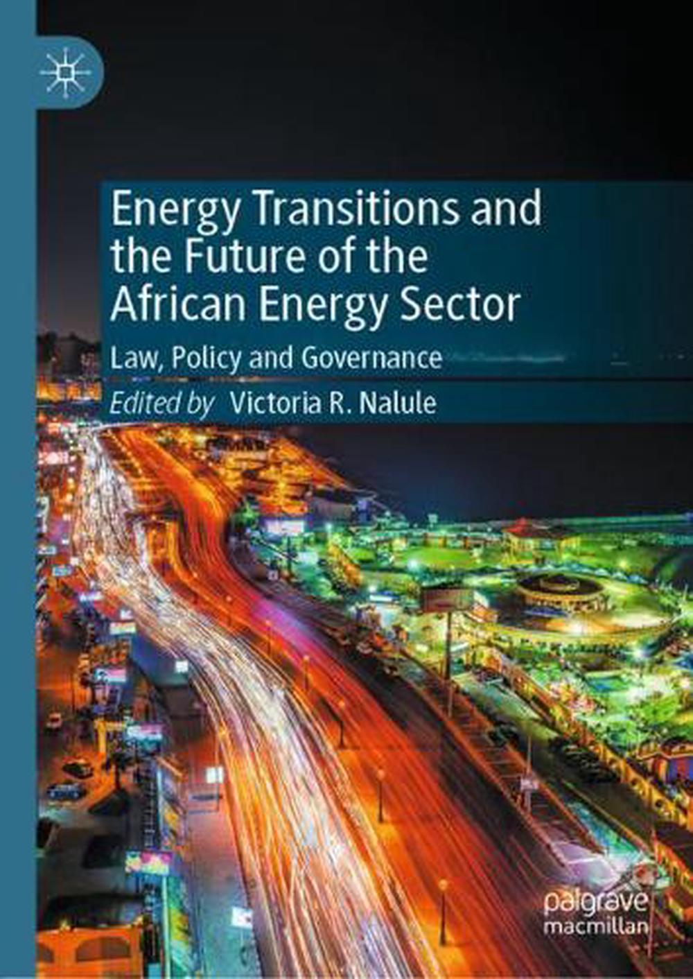 Energy Transitions and the Future of the African Energy Sector by ...