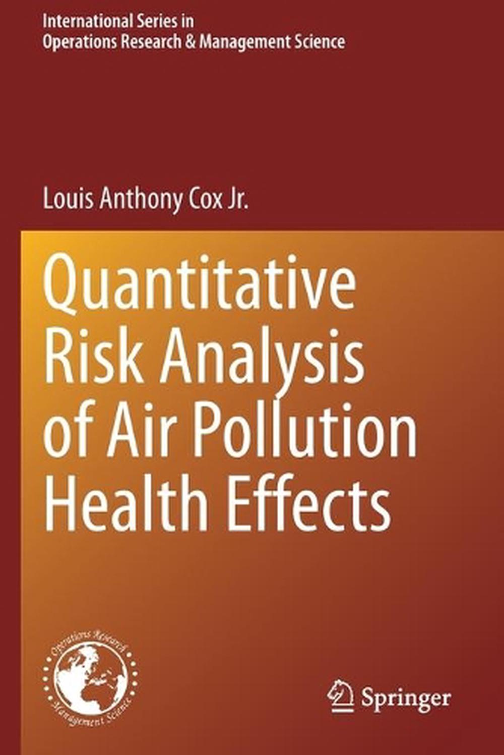 Quantitative Risk Analysis of Air Pollution Health Effects by Louis ...