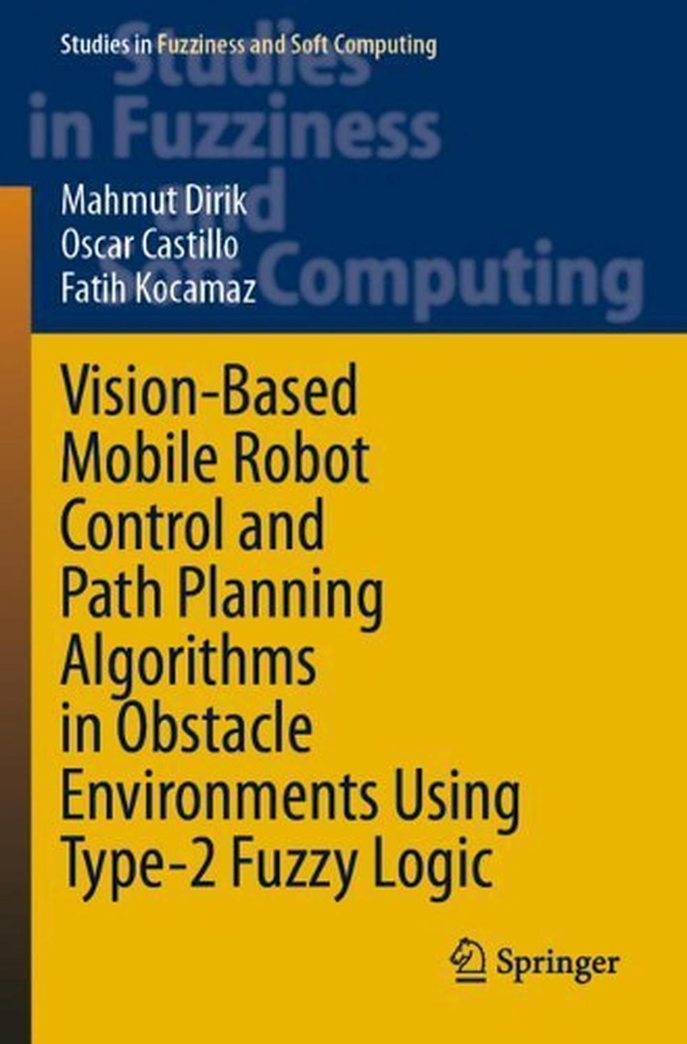 Vision Based Mobile Robot Control And Path Planning Algorithms In Obstacle Environments Using 1671
