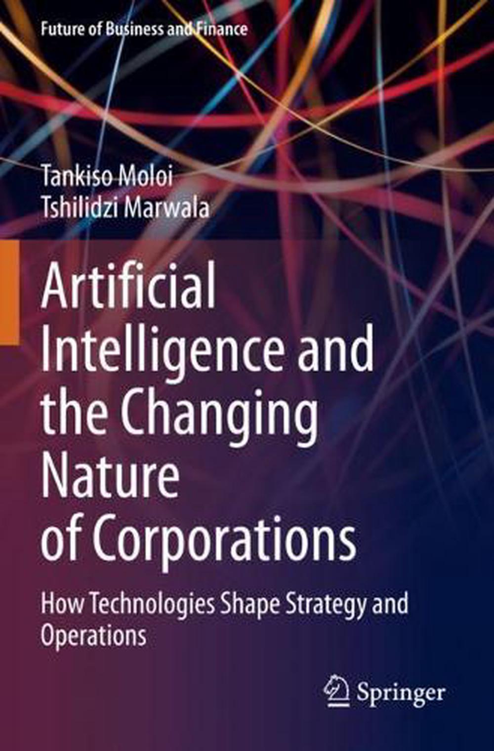 Artificial Intelligence and the Changing Nature of Corporations by ...