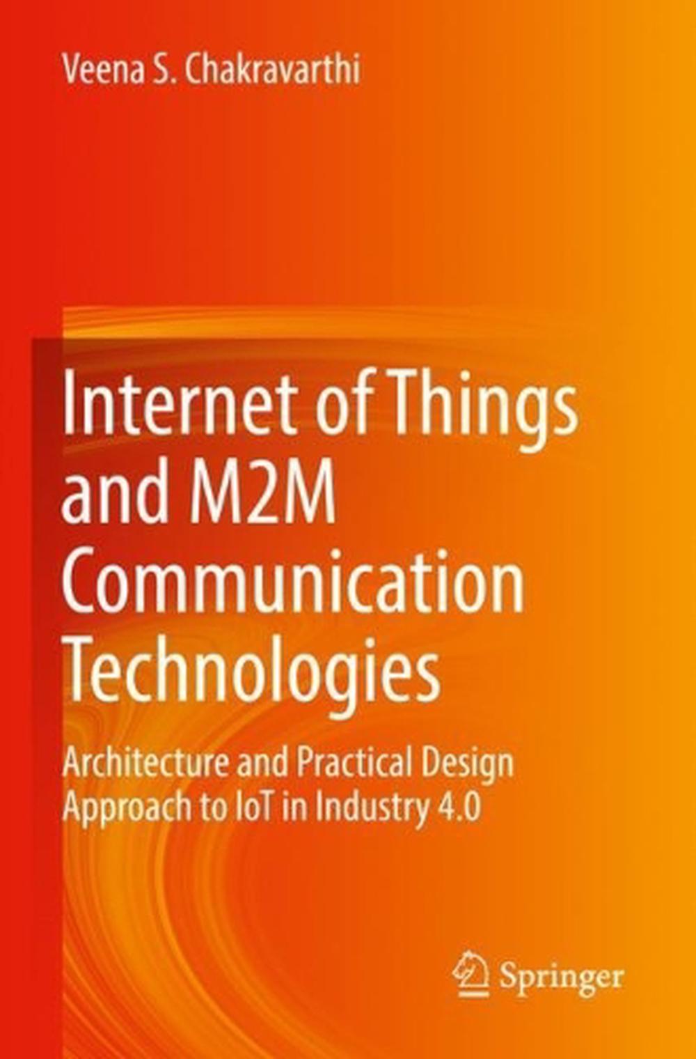 Internet of Things and M2M Communication Technologies by Veena S ... Internet of Things and M2M Communication Technologies by Veena S ...