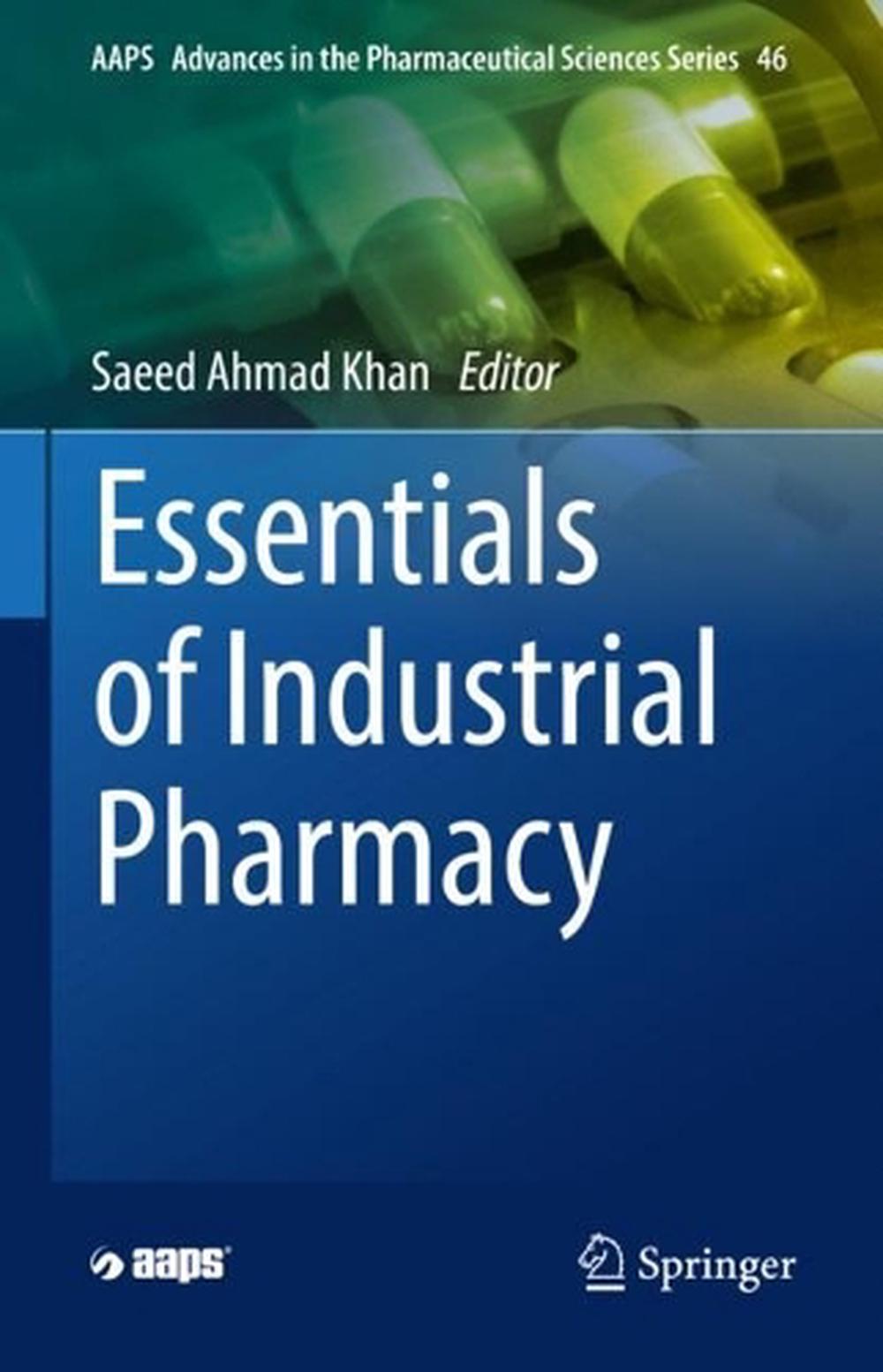 Essentials of Industrial Pharmacy by Saeed Ahmad Khan, Hardcover ...