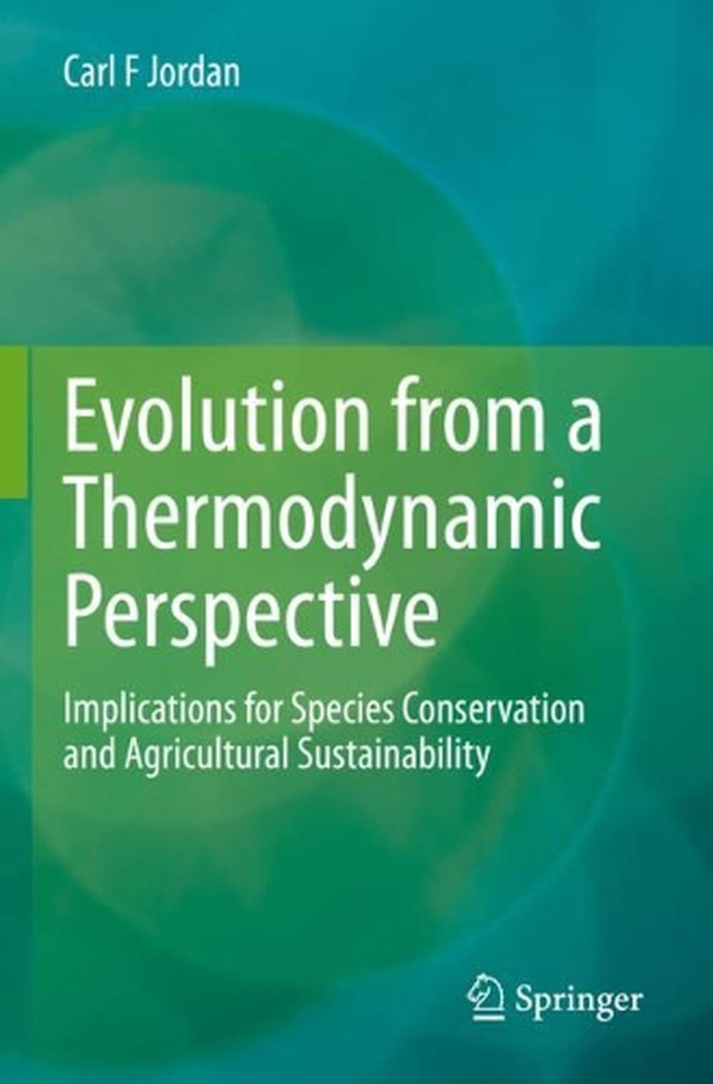 Evolution from a Thermodynamic Perspective by Carl F. Jordan, Paperback ...
