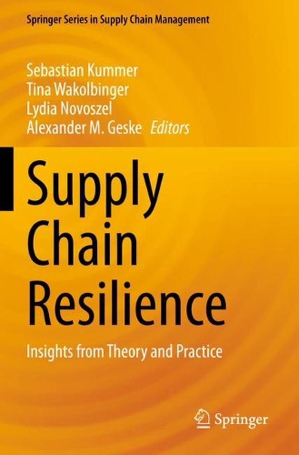 Supply Chain Resilience by Sebastian Kummer, Paperback, 9783030954031 ...