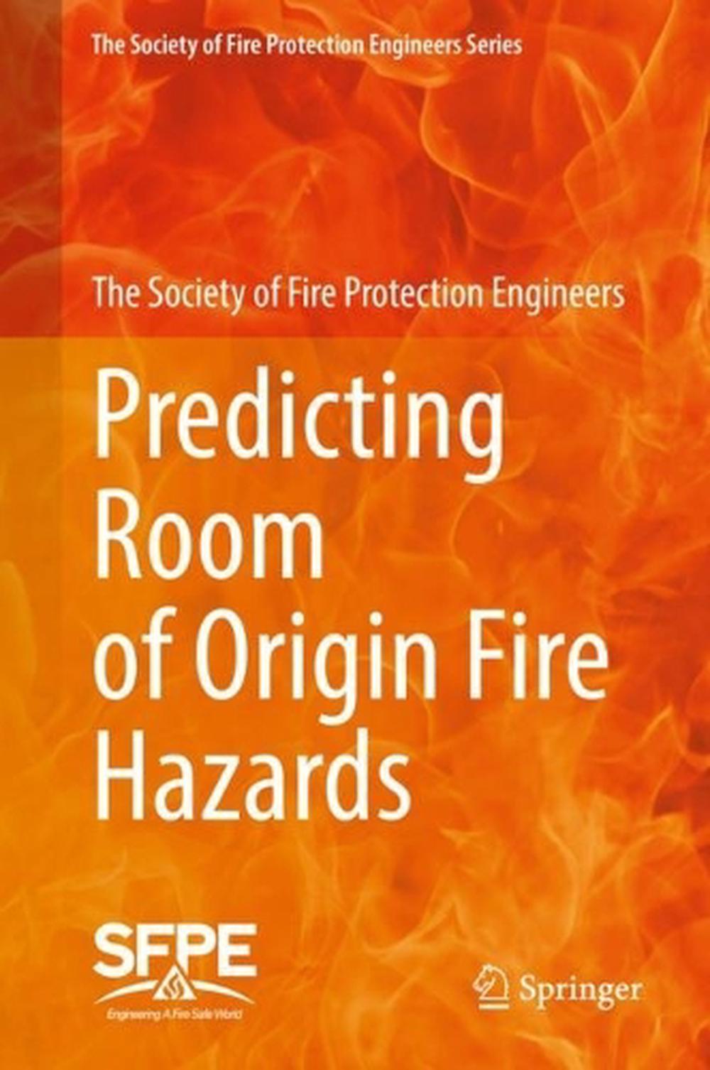 Predicting Room of Origin Fire Hazards by The Society of Fire ...
