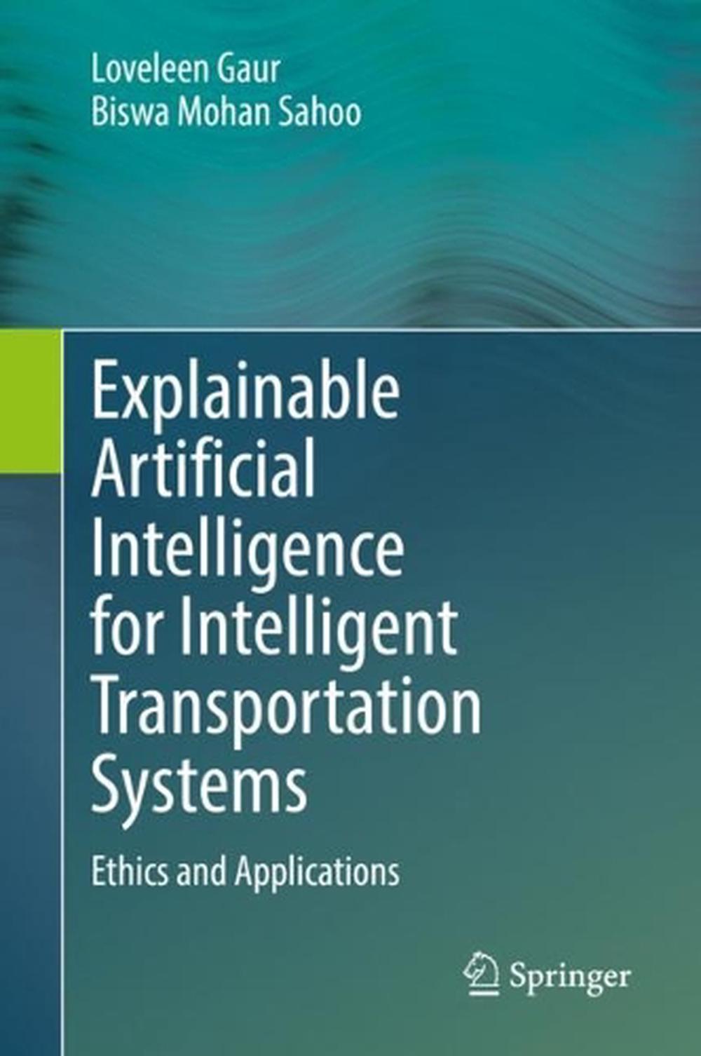 Explainable Artificial Intelligence for Intelligent Transportation ...