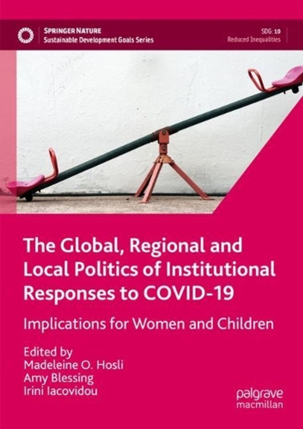 The Global, Regional and Local Politics of Institutional Responses to ...
