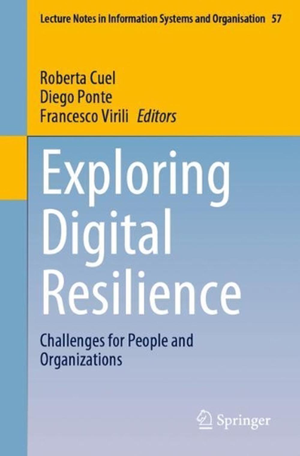 Exploring Digital Resilience, 1st Edition by Roberta Cuel, Paperback ...