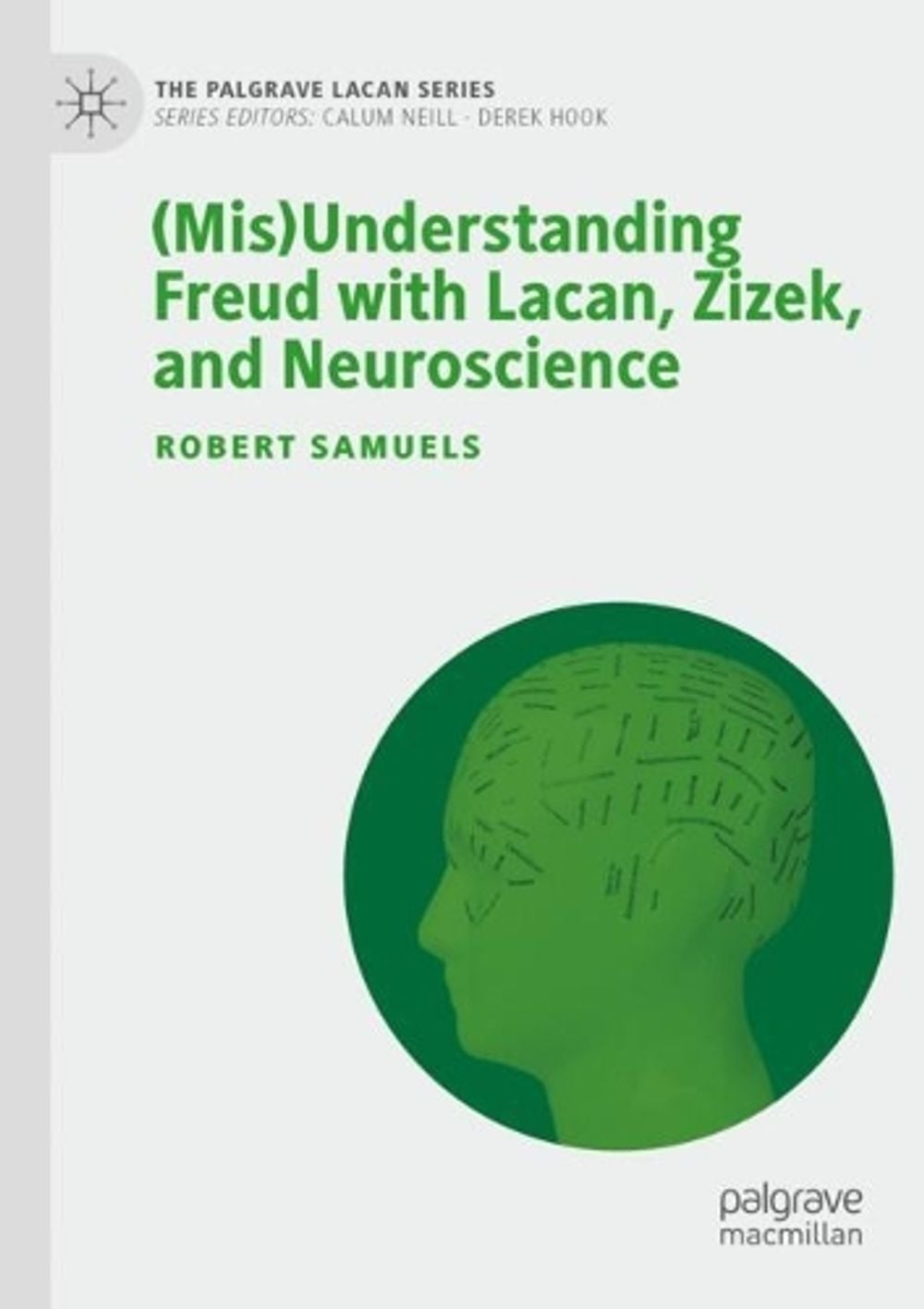 (Mis)Understanding Freud with Lacan, Zizek, and Neuroscience, 2022nd ...