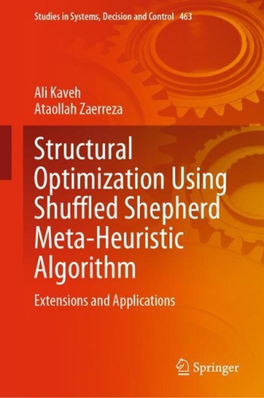 Structural Optimization Using Shuffled Shepherd Meta-Heuristic Algorithm by Ali Kaveh, Hardcover ...