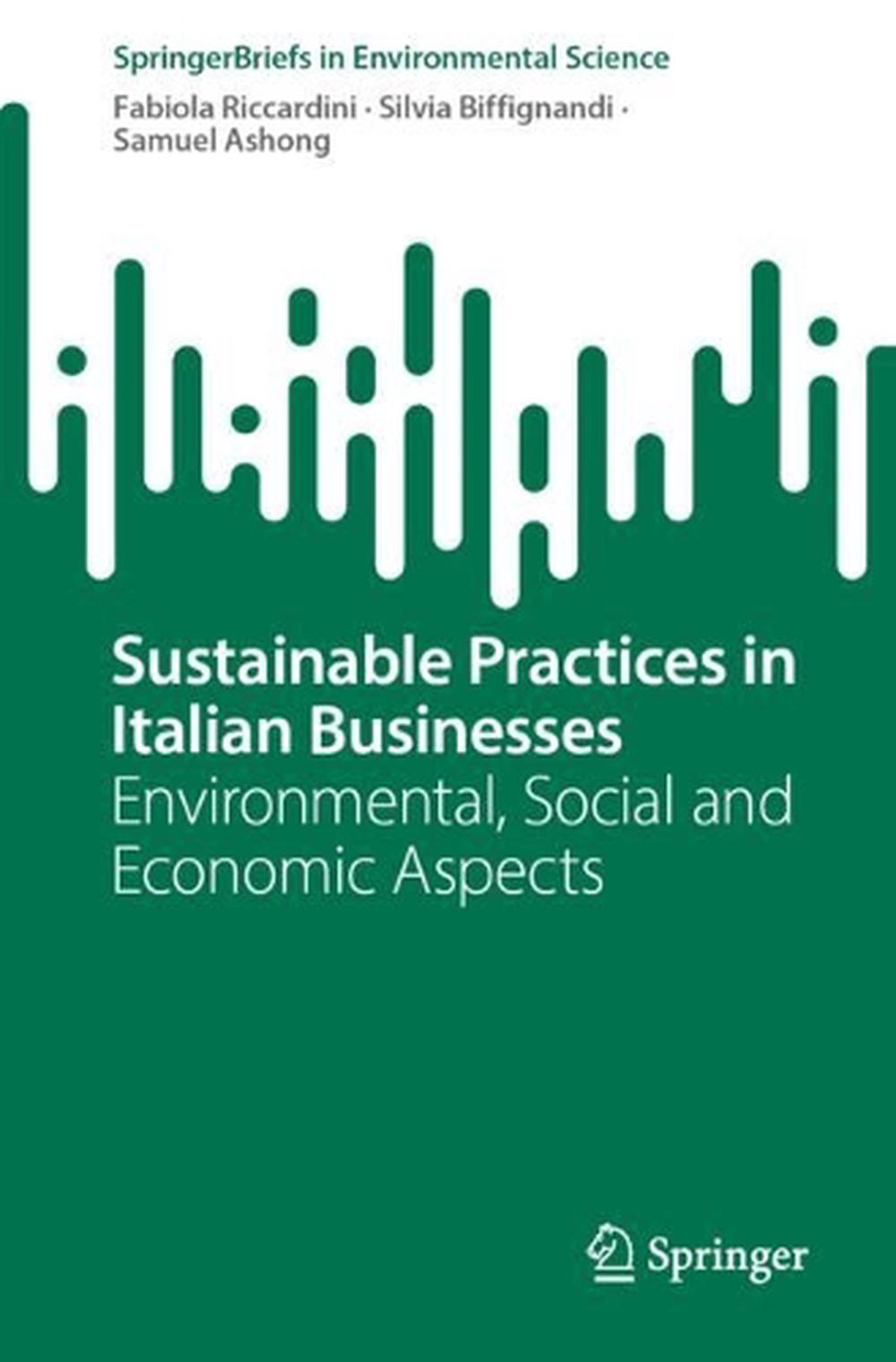 Sustainable Practices in Italian Businesses, 1st Edition by Fabiola ...