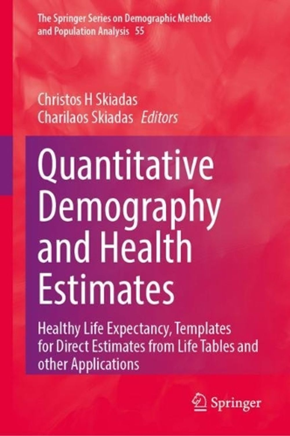 Quantitative Demography and Health Estimates, 2023rd Edition by ...