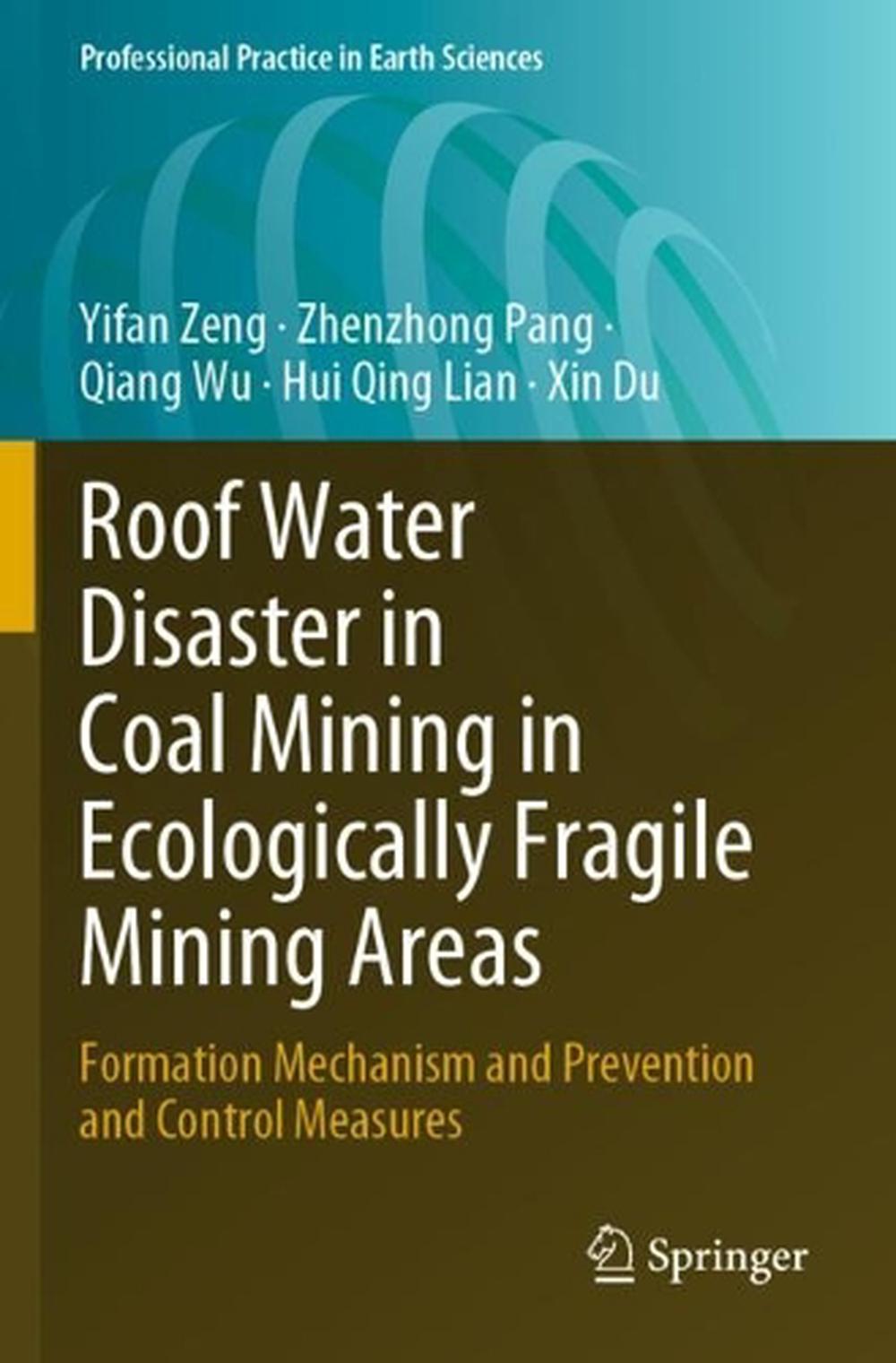 Roof Water Disaster in Coal Mining in Ecologically Fragile Mining Areas ...