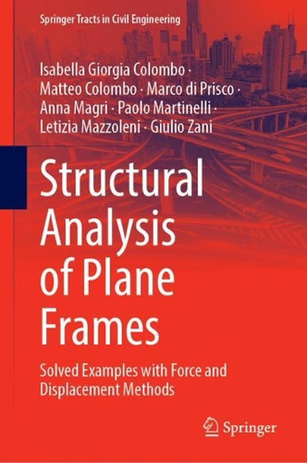 Structural Analysis of Plane Frames by Isabella Giorgia Colombo ...
