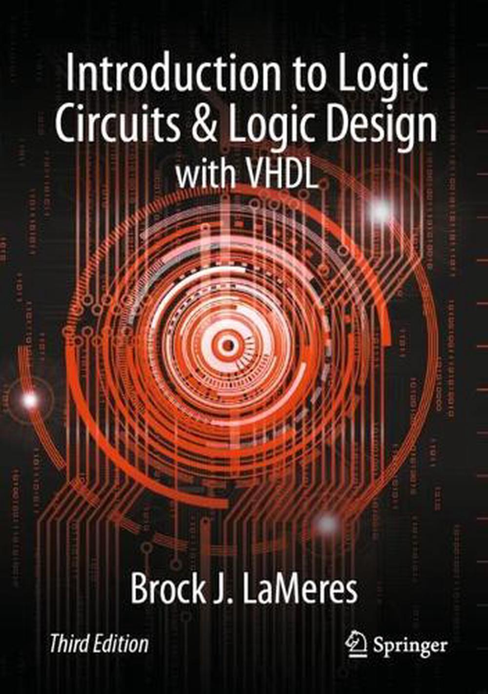Introduction to Logic Circuits & Logic Design with VHDL, 3rd Edition by ...
