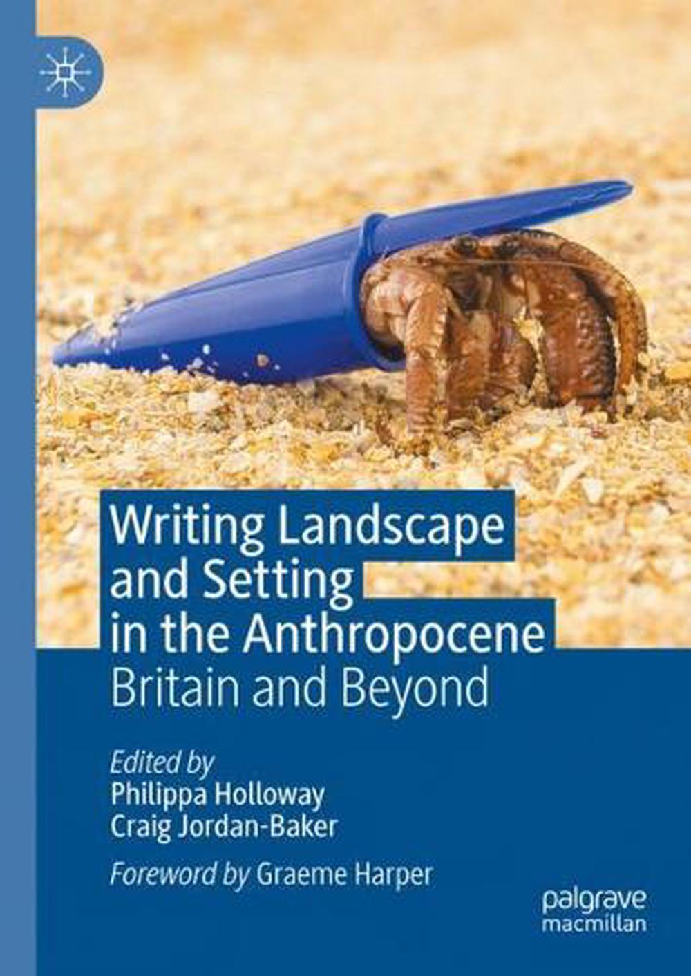 Writing Landscape and Setting in the Anthropocene, 2024th Edition by ...