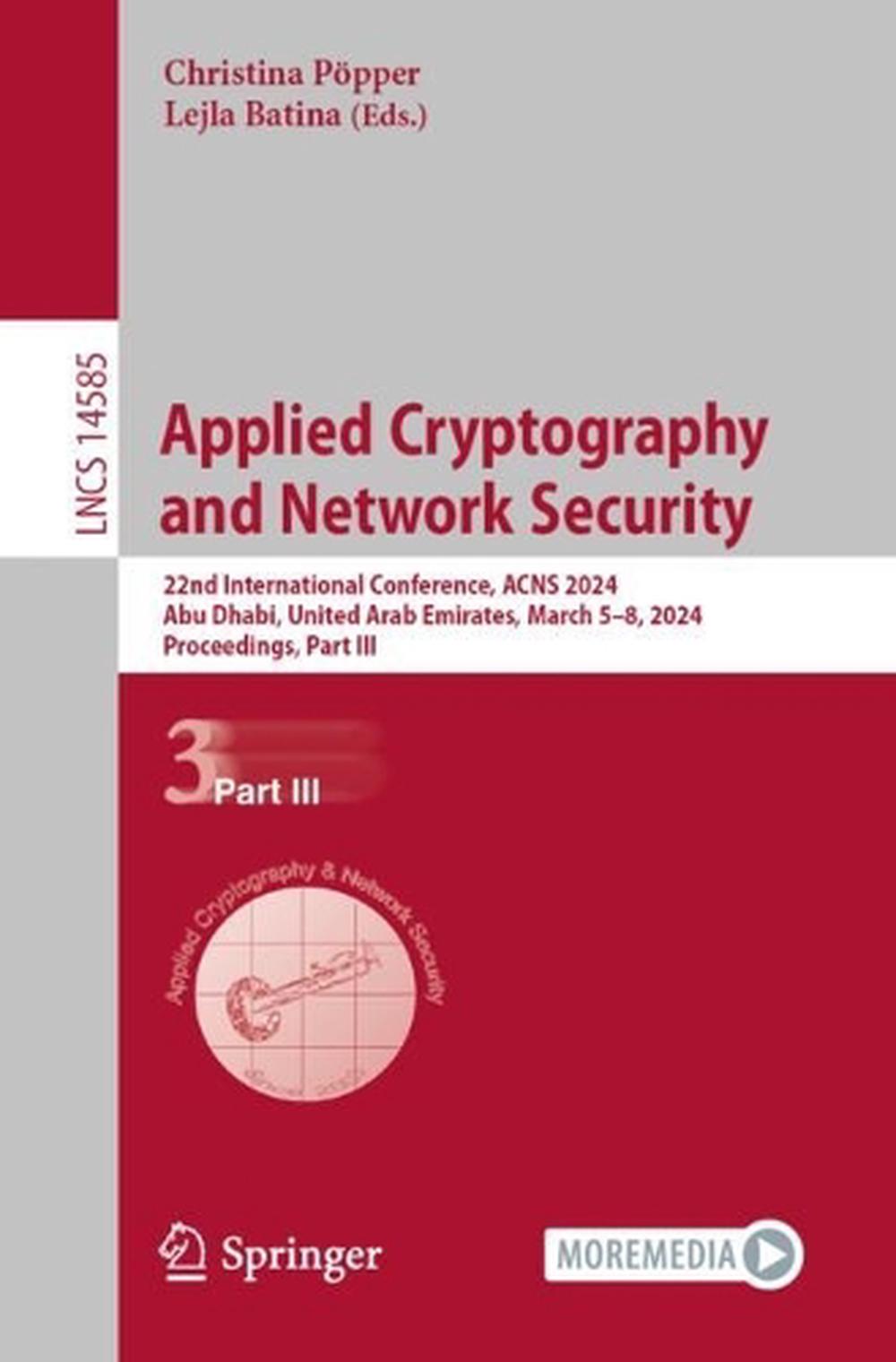 Applied Cryptography and Network Security by Christina Pöpper, Paperback, 9783031547751 | Buy ...