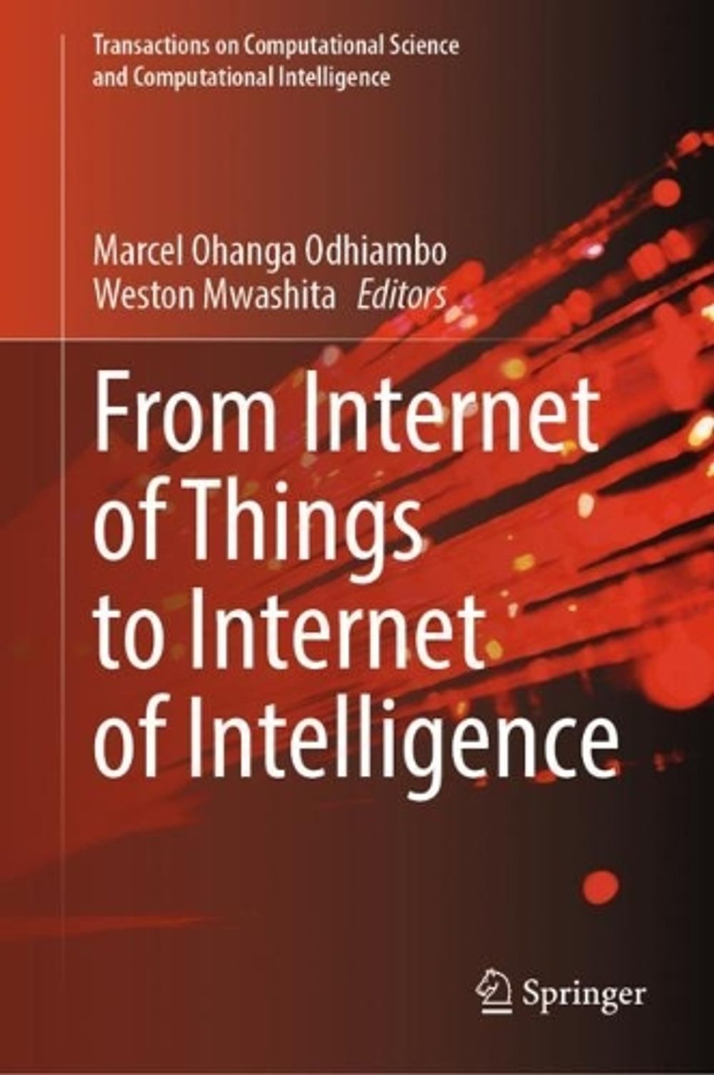 From Internet of Things to Internet of Intelligence, 2024th Edition by ...