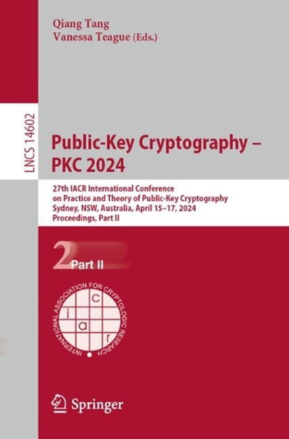 Public-Key Cryptography – PKC 2024 by Qiang Tang, Paperback ...