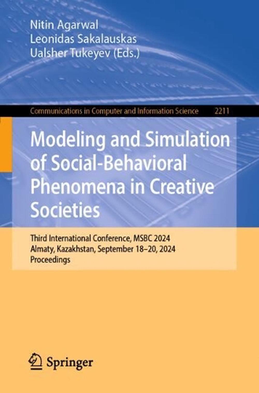 Modeling and Simulation of Social-Behavioral Phenomena in Creative Societies, 2024th Edition by ...