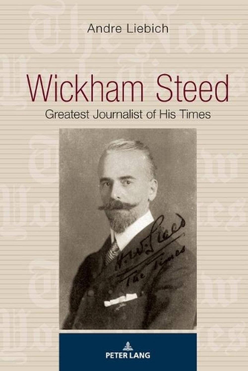 Wickham Steed by Andre Liebich, Paperback, 9783034332736 | Buy online ...