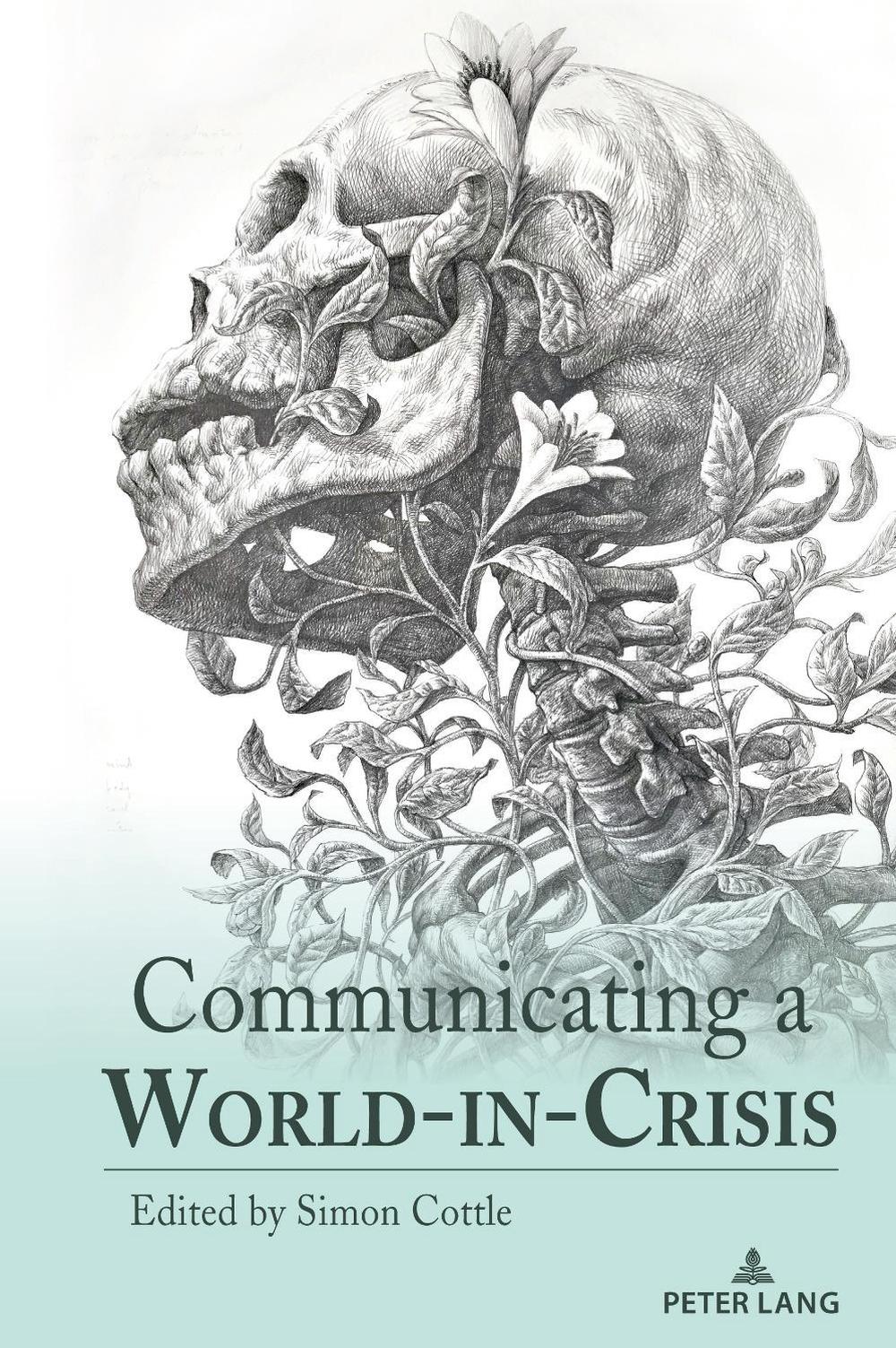 Communicating a World-in-Crisis by Simon Cottle, Hardcover ...