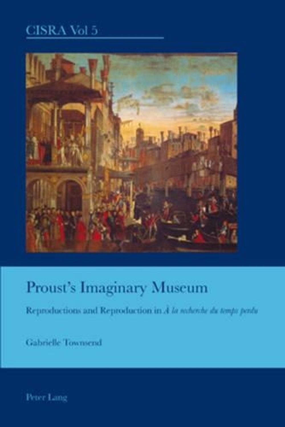 Proust’s Imaginary Museum by Gabrielle Townsend, Paperback ...