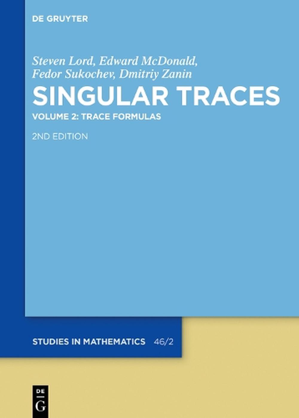 Trace Formulas By Steven Lord Hardcover 9783110700008 Buy Online At The Nile