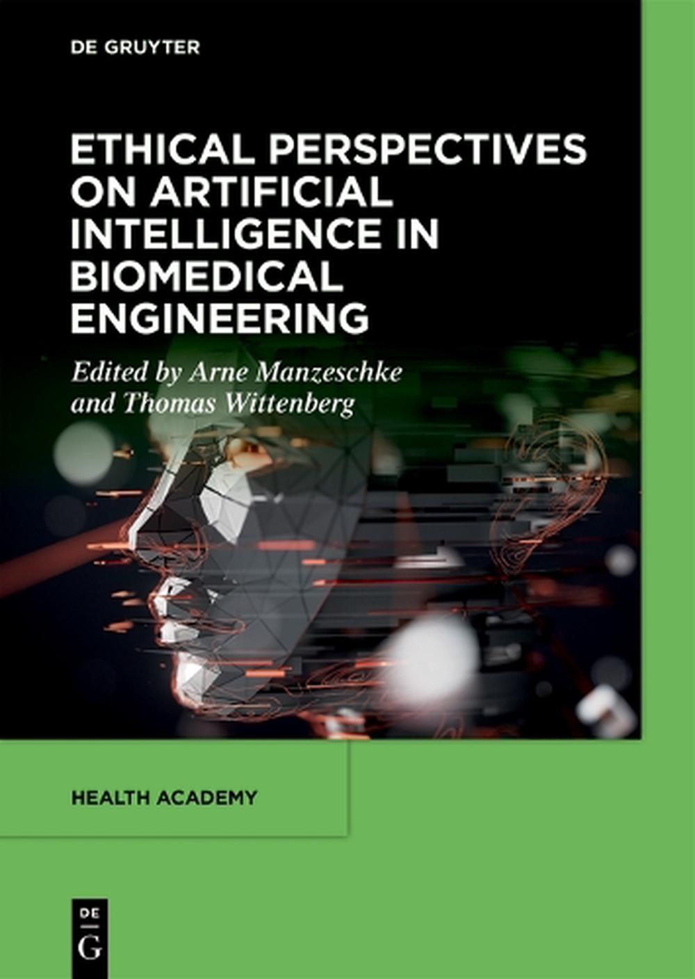 Ethical Perspectives on Artificial Intelligence in Biomedical ...
