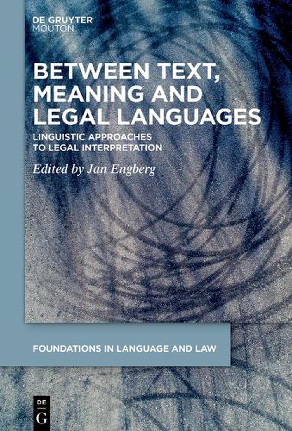 Between Text, Meaning and Legal Languages by Jan Engberg, Paperback ...